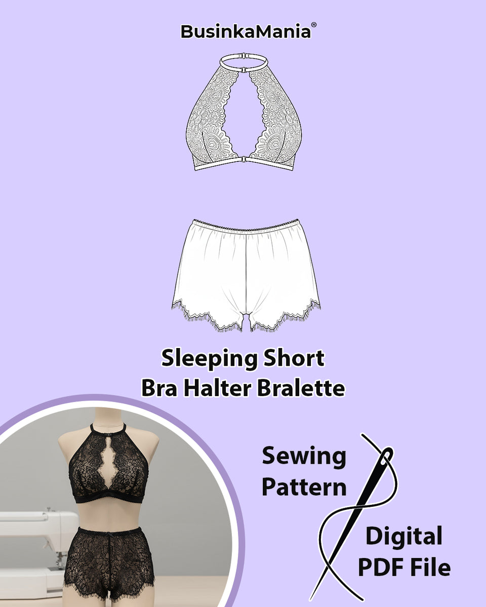Set - Halter Bralette Bra + Sleeping Short - Sewing Pattern – BusinkaMania